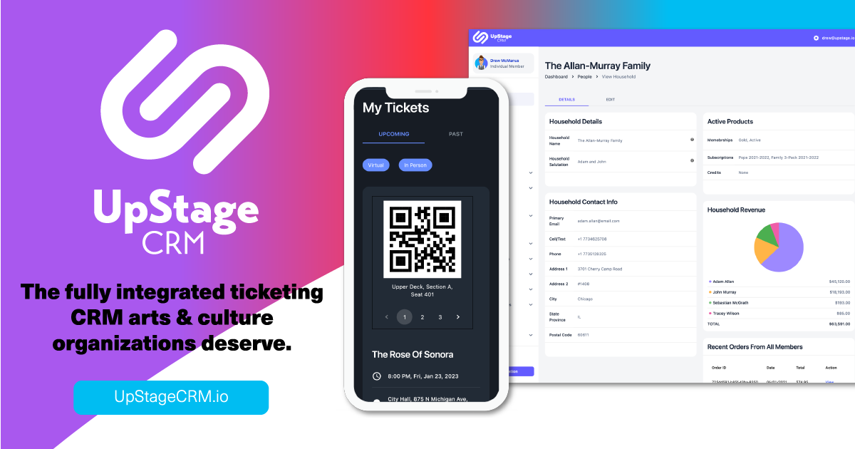 UpStageCRM – The CRM & Ticketing Platform Performing Arts Organizations Have Been Waiting For